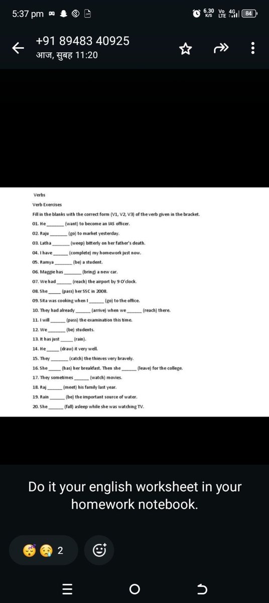 Verbs Verb Exercises Fill in the blanks with the correct form (V1, V2,