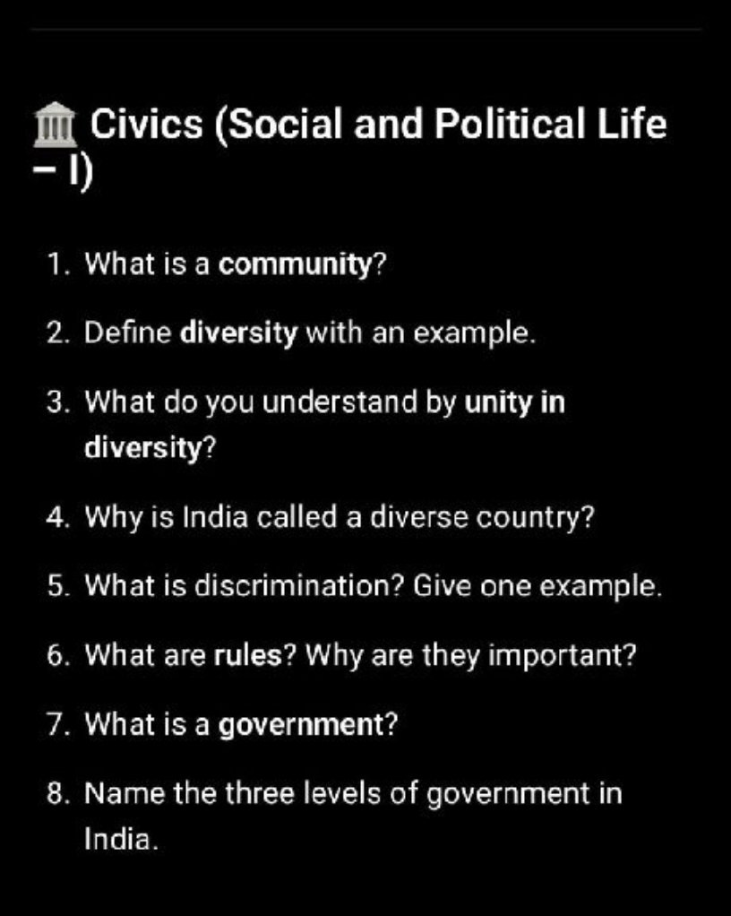 Civics (Social and Political Life) What is a community? Define diversity..
