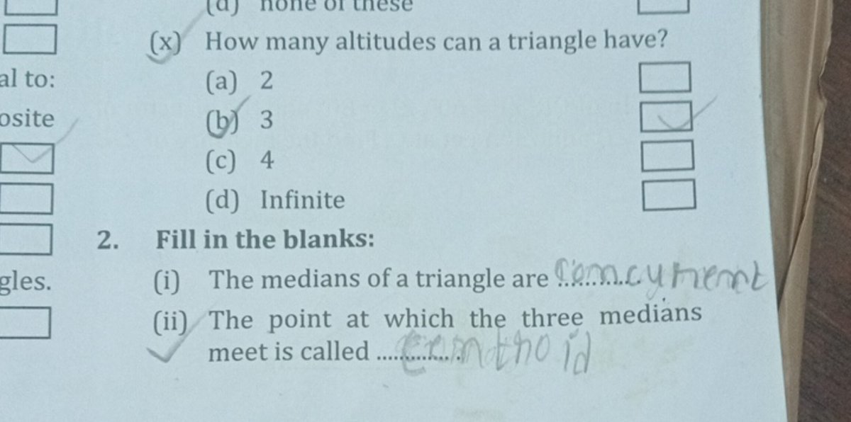 (x) How many altitudes can a triangle have? (a) 2 (b) 3 (c) 4 (d) Infinit..