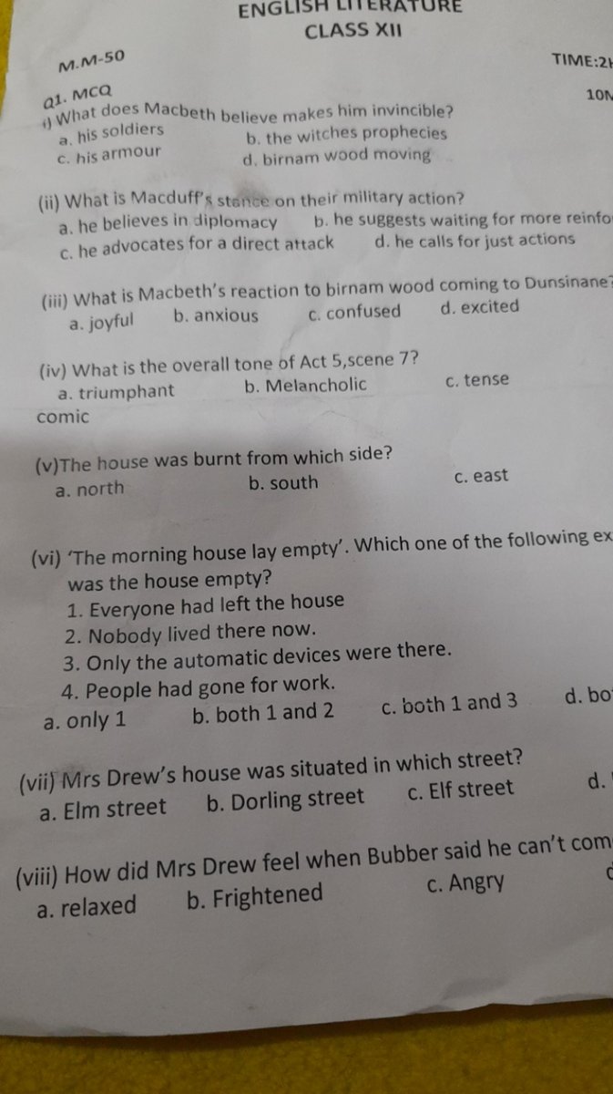 Q1. MCQ (i) What does Macbeth believe makes him invincible? a. his soldie..