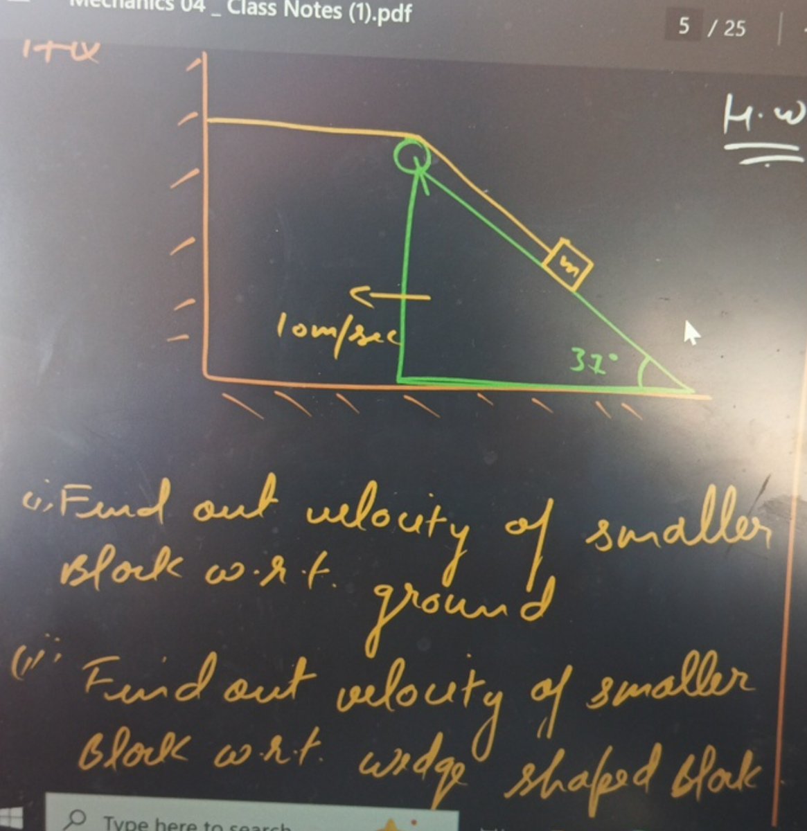 Given the diagram: (i) Find out the velocity of the smaller block with r..