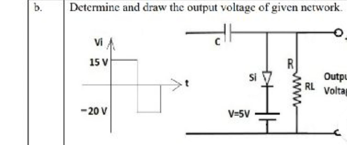 Determine and draw the output voltage of the given network. (The questio..