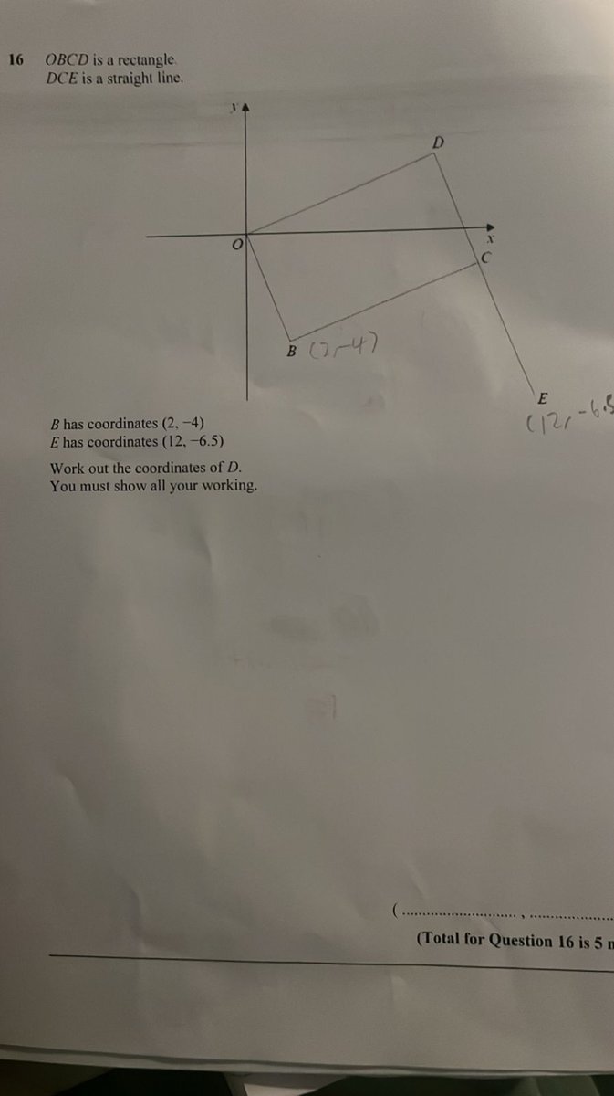 16 O B C D is a rectangle. D C E is a straight line. B has coordinates (2..