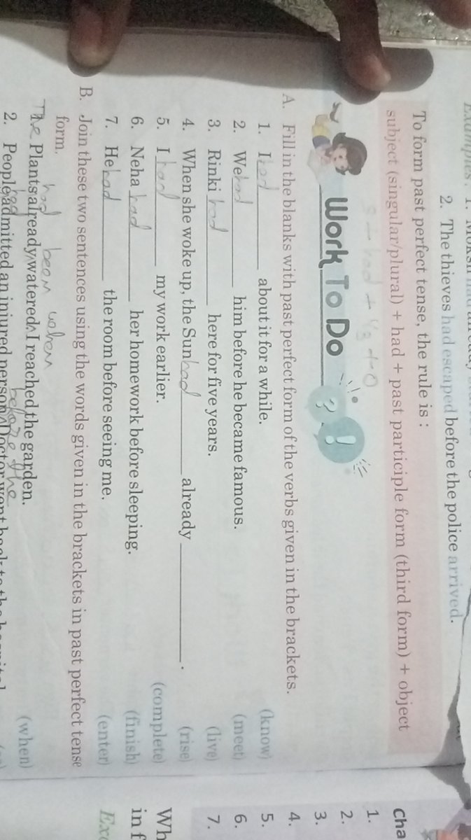 A. Fill in the blanks with past perfect form of the verbs given in the br..