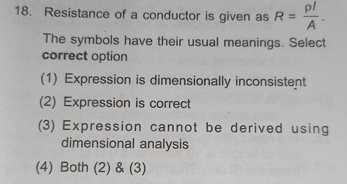 Resistance of a conductor is given as R = \frac{\rho l}{A}. The symbols h..