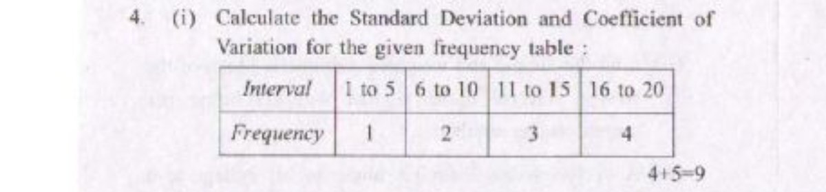 Calculate the Standard Deviation and Coefficient of Variation for the giv..