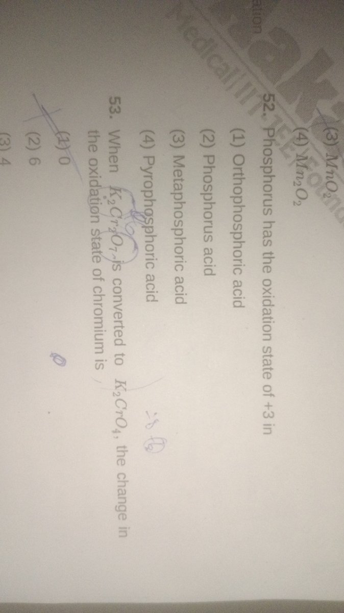 Phosphorus has the oxidation state of +3 in (1) Orthophosphoric acid (2)