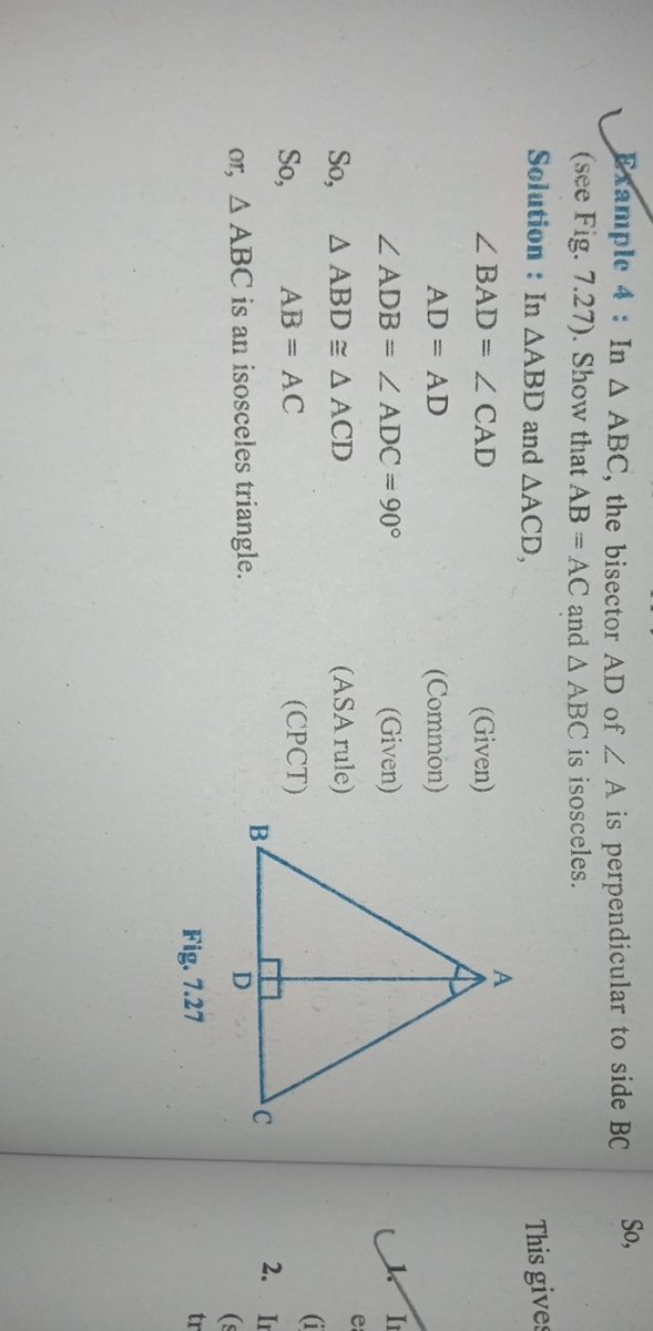 Example 4: In Δ ABC, the bisector AD of ∠ A is perpendicular to side BC