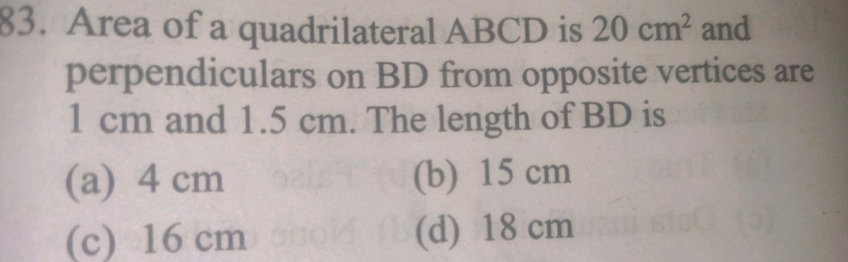 Area of a quadrilateral ABCD is 20 \mathrm {~cm} ^ { 2 } and perpendicula..