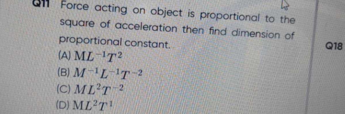 Force acting on object is proportional to the square of acceleration then..