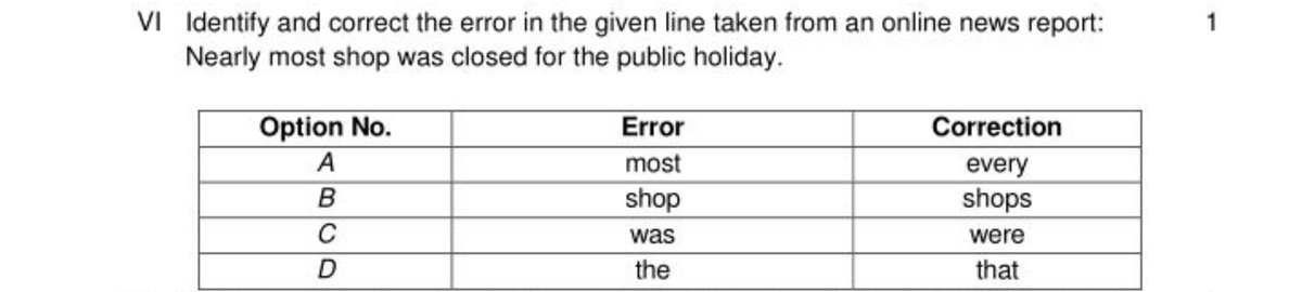 VI Identify and correct the error in the given line taken from an online