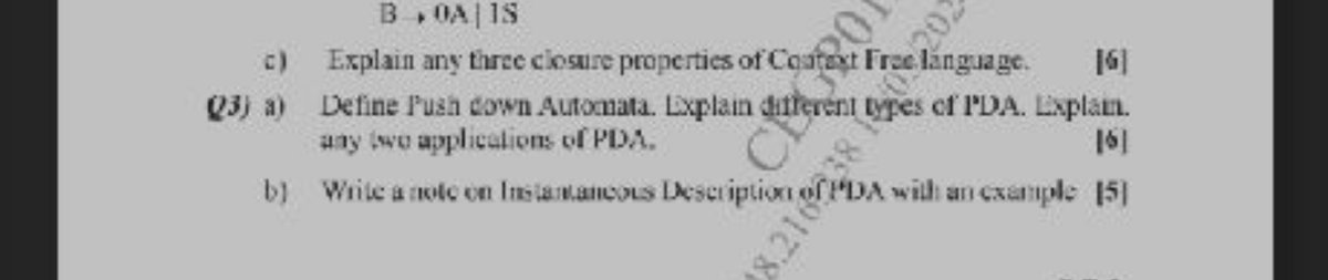 Q3) a) Define Push down Automata. Explain different types of PDA. Explain..