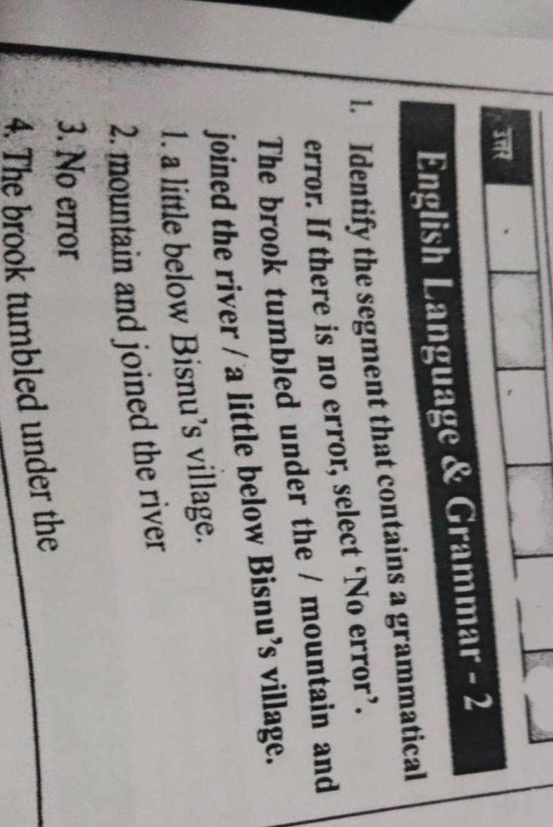 Identify the segment that contains a grammatical error. If there is no er..