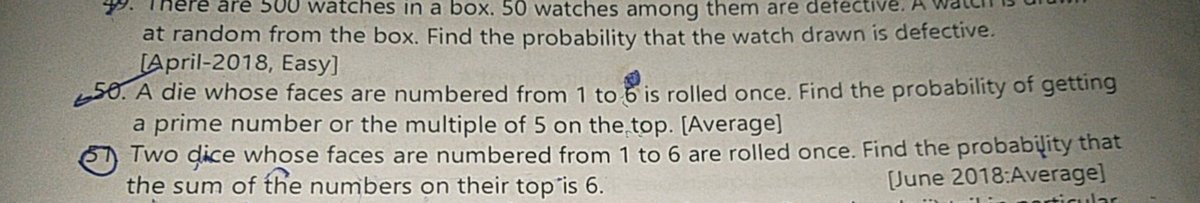 Here are three probability questions: Question 49: There are 500 watches..