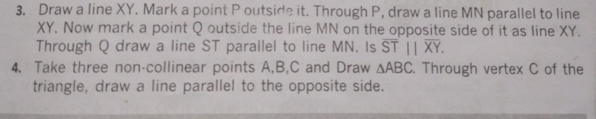Draw a line XY. Mark a point P outside it. Through P, draw a line MN para..