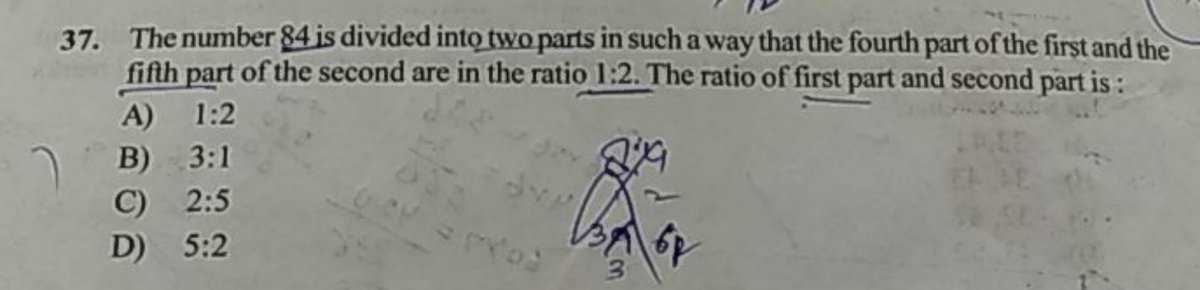 The number 84 is divided into two parts in such a way that the fourth par..