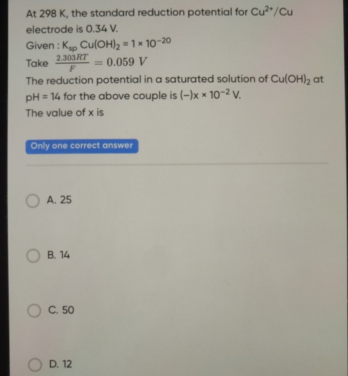 At 298 K , the standard reduction potential for \mathrm{Cu}^{2+} / \mathr..