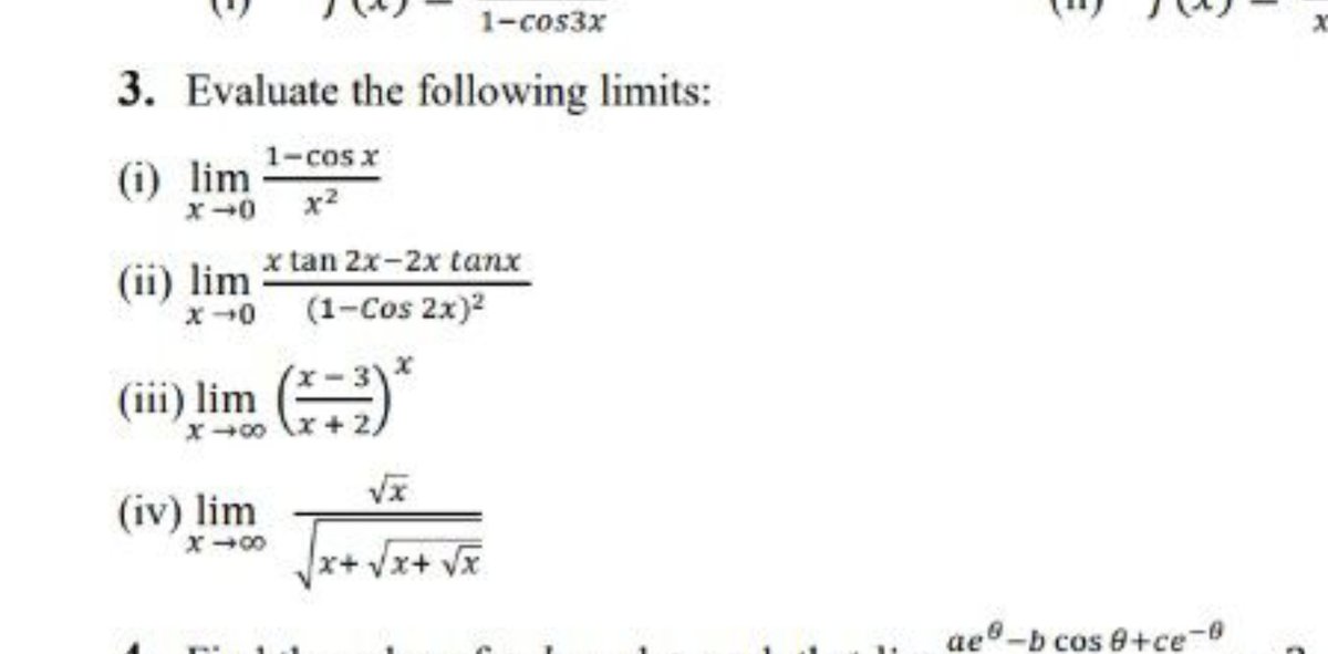 Evaluate the following limits: (i) lim (x→0) (1-cos x)/x^2 (ii) lim (x→..