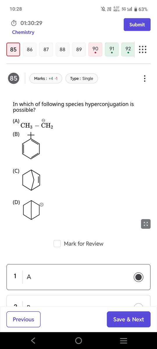 Question In which of the following species is hyperconjugation possible?