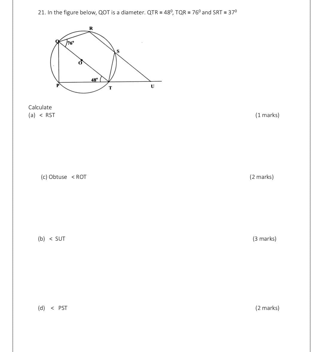 In the figure below, QOT is a diameter. \mathrm { QTR } = 48 ^ { \circ } ..