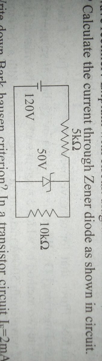 Calculate the current through Zener diode as shown in circuit. | Filo