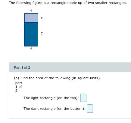 The following figure is a rectangle made up of two smaller rectangles. F..