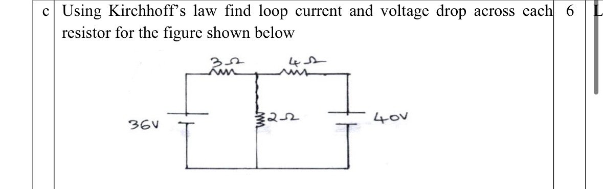 Using Kirchhoff's law, find the loop currents and voltage drop across eac..