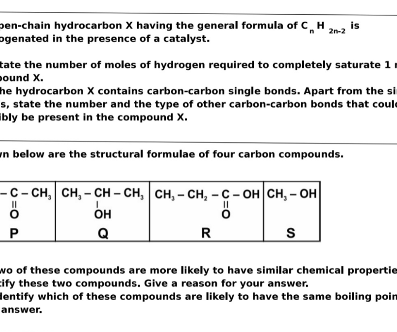 Open-chain hydrocarbon X having the general formula of CₙH₂ₙ₋₂ is hydroge..