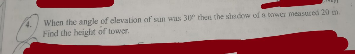 When the angle of elevation of the sun was 30°, the shadow of a tower mea..