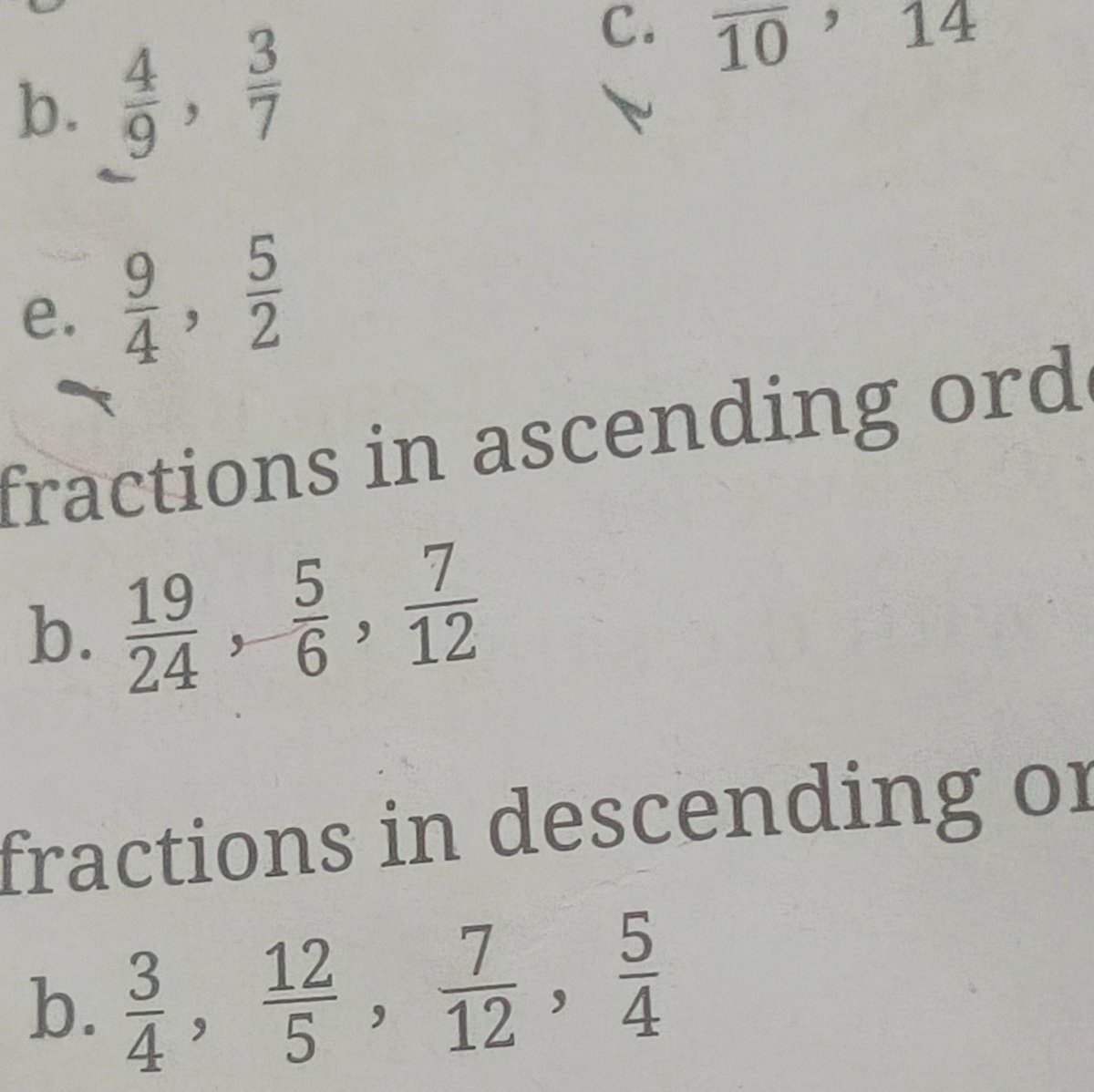 Order the following fractions: Ascending order: 19/24, 5/6, 7/12 Descend..