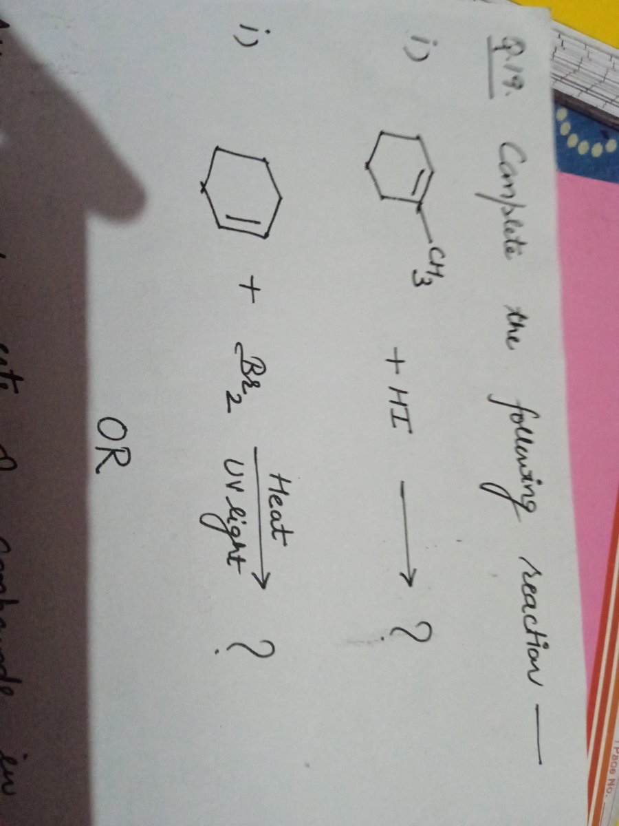 Complete the following reactions: Cyclohexene + Br\u2082 \xrightarrow[UV..