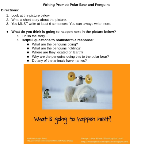 Writing Prompt: Polar Bear and Penguins Directions: Look at the picture..