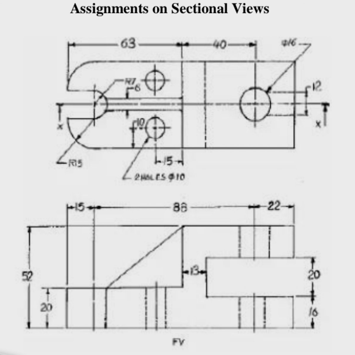 Assignments on Sectional Views The image shows a technical drawing with
