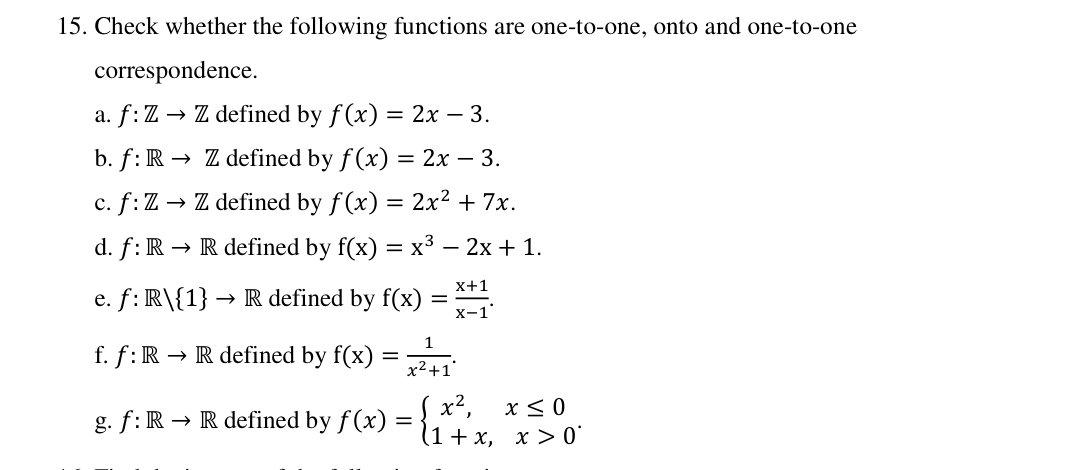 Check whether the following functions are one-to-one, onto and one-to-one..