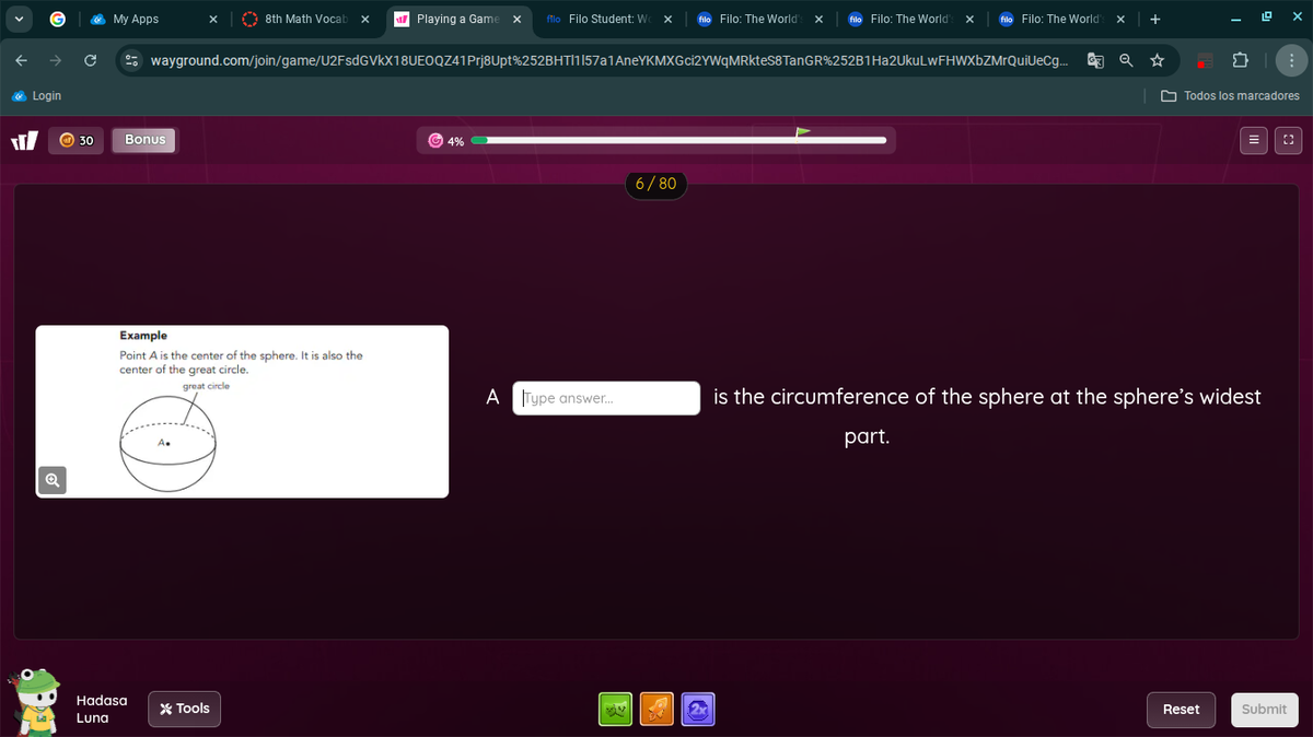 A [Type answer...] is the circumference of the sphere at the sphere's wid..