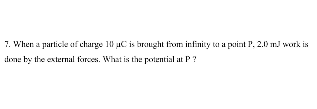 When a particle of charge 10 \mu \mathrm { C } is brought from infinity t..