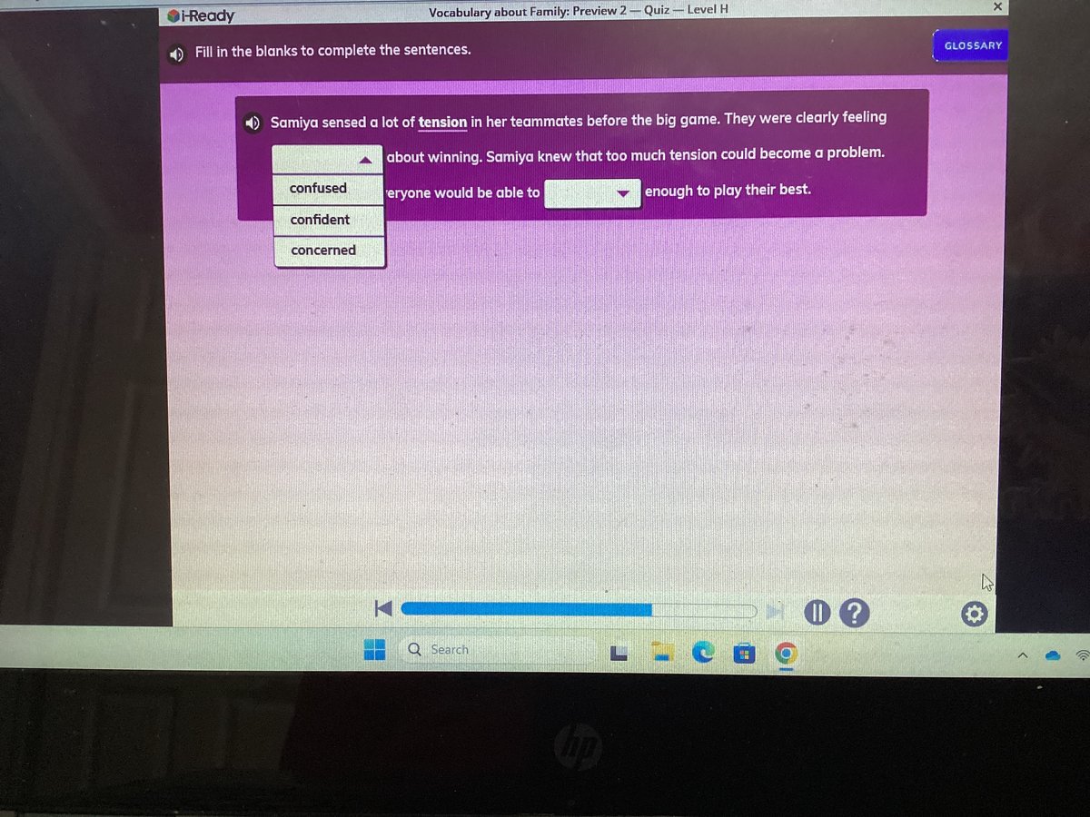 iReady Vocabulary about Family: Preview 2 - Quiz - Level H Fill in the bl..