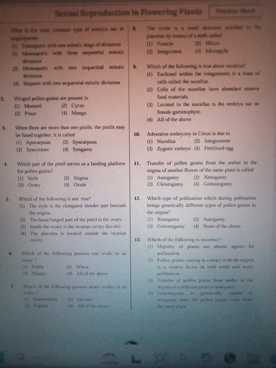 Sexual Reproduction in Flowering Plants Practice Sheet What is the most c..