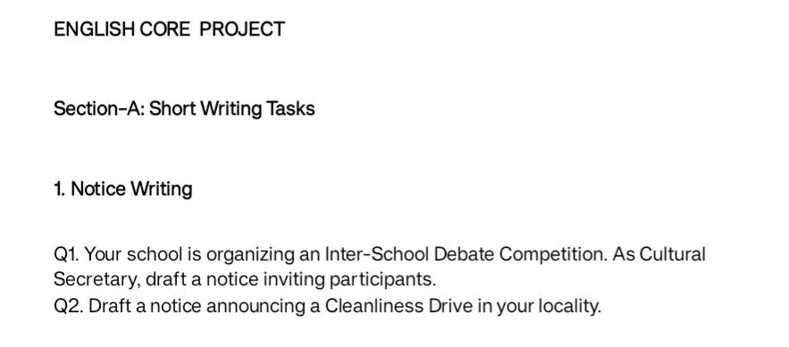 Notice Writing Q1. Your school is organizing an Inter-School Debate Comp..