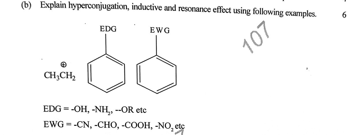 Explain hyperconjugation, inductive, and resonance effects using the foll..