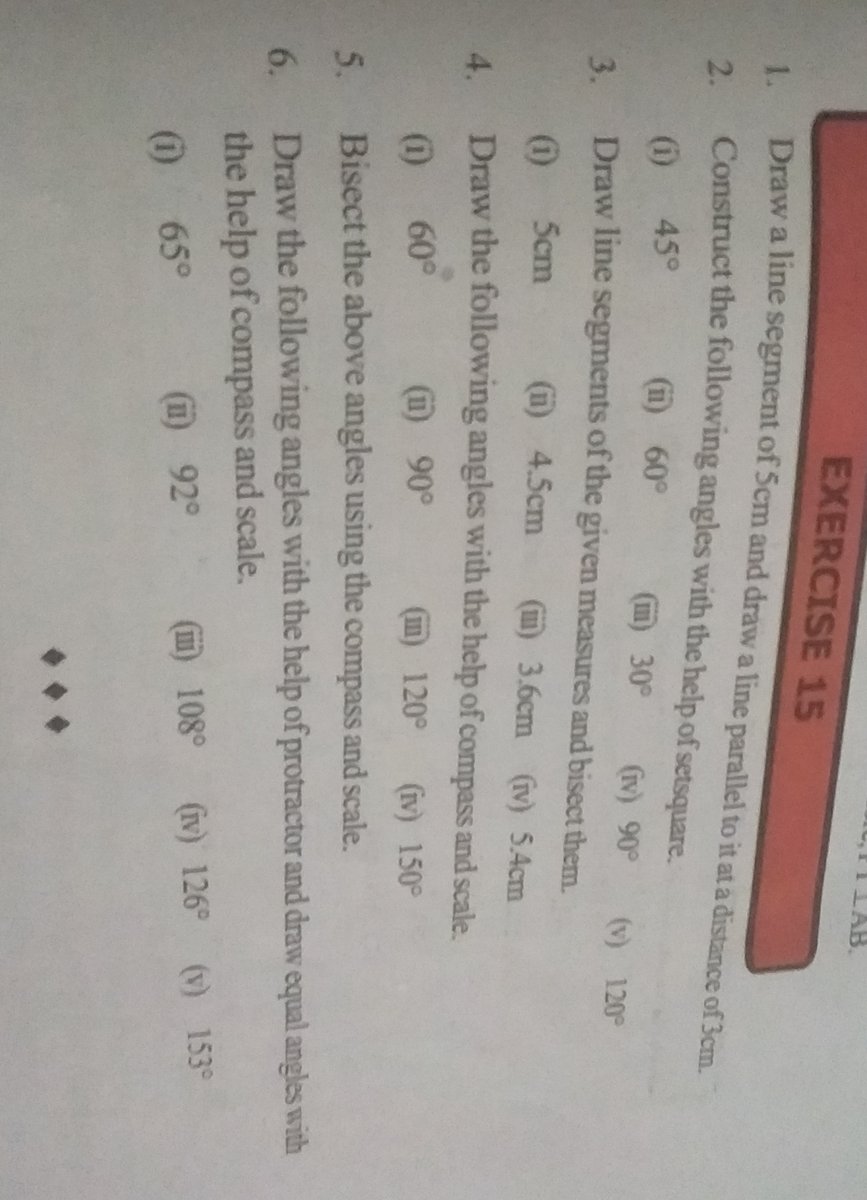 EXERCISE 15 Draw a line segment of 5 cm and draw a line parallel to it at..