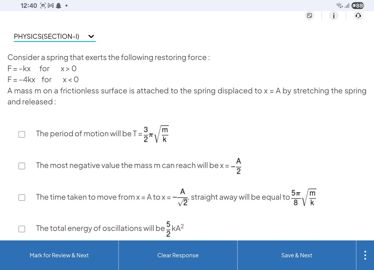 Consider a spring that exerts the following restoring force: F = \begin..