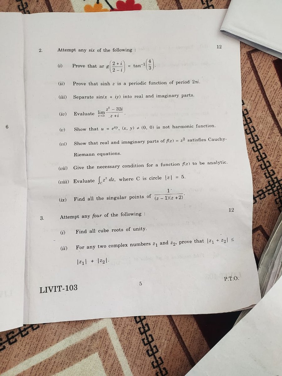 Question 2: Attempt any six of the following: (i) Prove that \arg\left(..