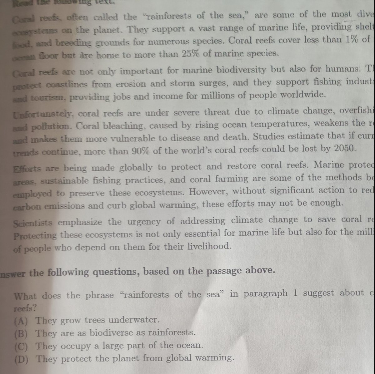 Coral reefs, often called the "rainforests of the sea," are some of the m..
