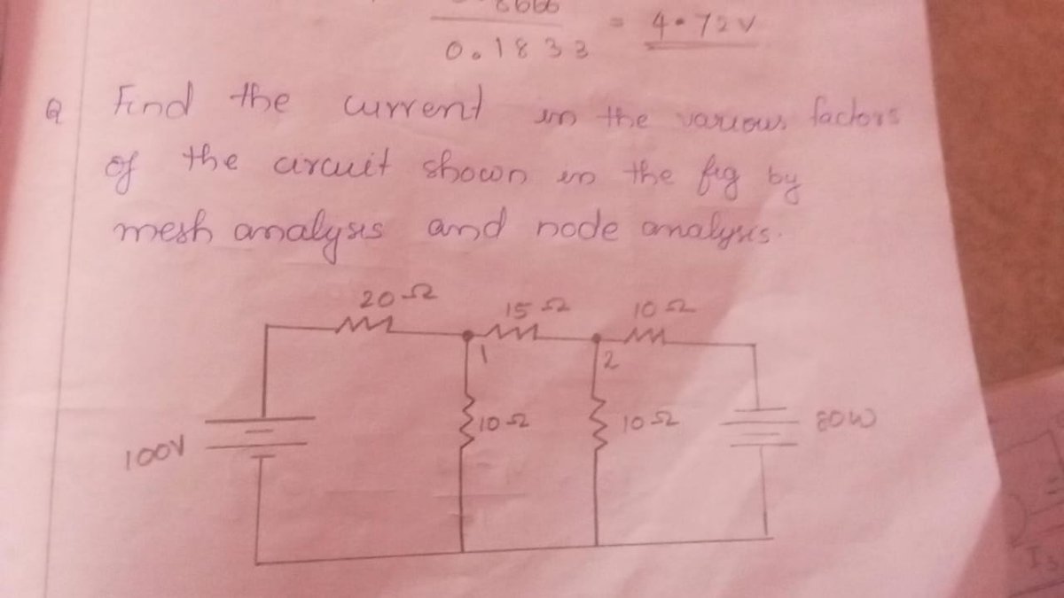 Find the current in the various branches of the circuit shown in the figu..