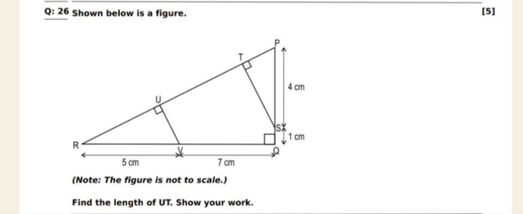 Shown below is a figure with right triangles. Find the length of UT. The