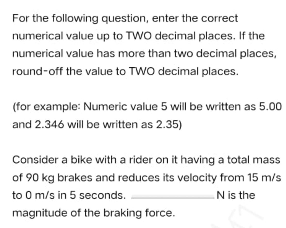 For the following question, enter the correct numerical value up to TWO d..