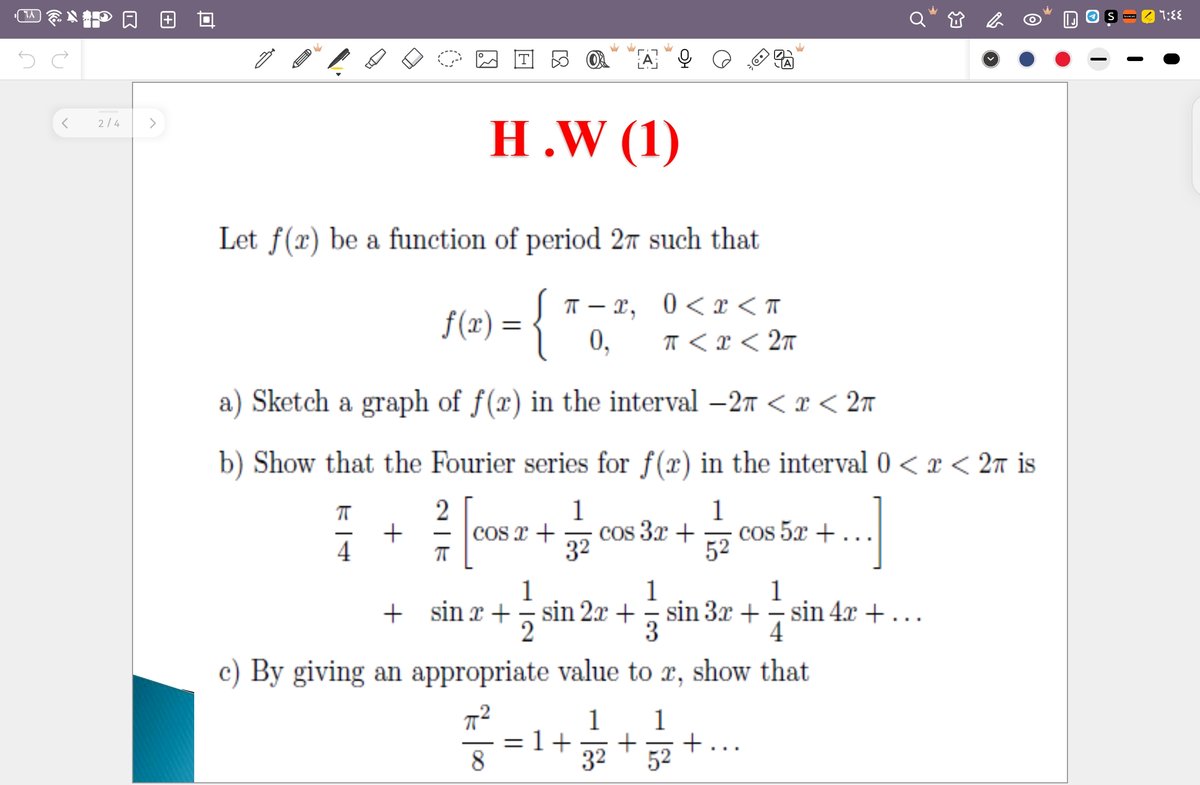Let f(x) be a function of period 2π such that f(x) = { π - x, 0