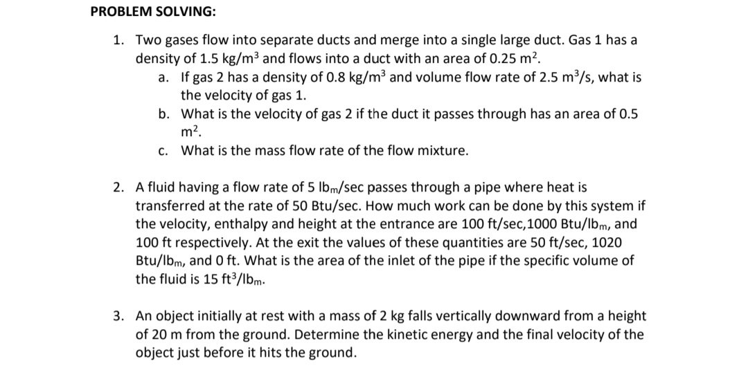 PROBLEM SOLVING: Two gases flow into separate ducts and merge into a sin..
