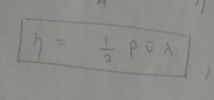 The image shows the formula for viscosity:\ \eta = \frac{1}{3} \rho \bar..
